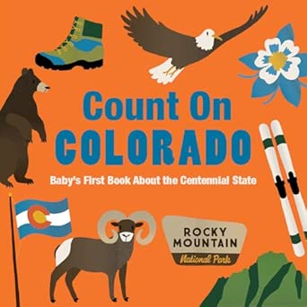 Count On Colorado: Baby’s First Book about the Centennial State: LaRue ...