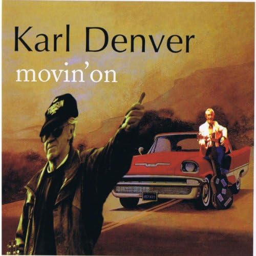 Play Movin' On by Karl Denver on Amazon Music