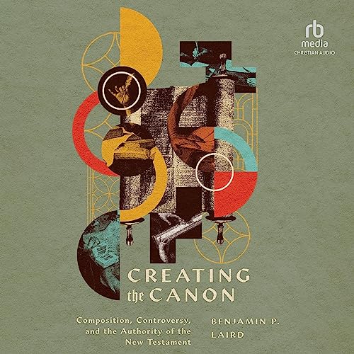 Amazon.com: Creating the Canon: Composition, Controversy, and the ...