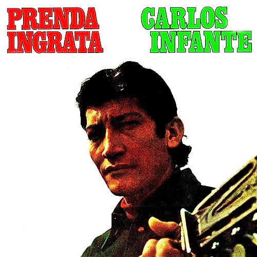 Amazon.com: Prenda Ingrata : Carlos Infante: Digital Music