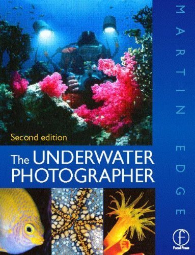 The Underwater Photographer by Martin Edge (1999-09-15): Martin Edge ...