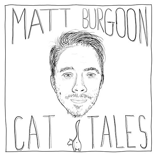 Amazon.com: Cat Tales [Explicit] : Matt Burgoon: Digital Music