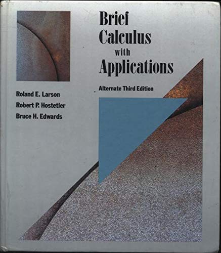 Brief Calculus with Applications, 3rd Edition: Ron Larson ...