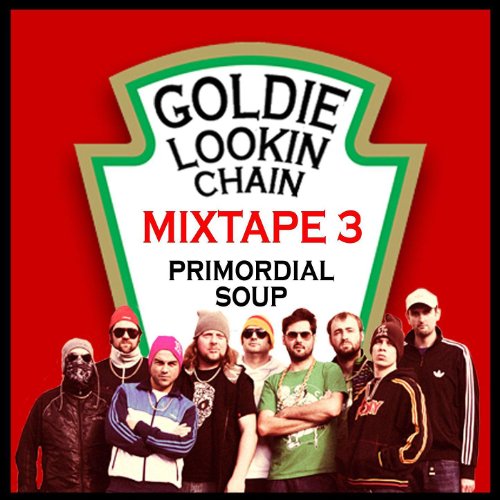 Play Primordial Soup - Mixtape 3 by Goldie Lookin Chain on Amazon Music