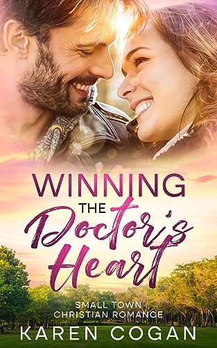 Winning the Doctor's Heart: Small Town Christian Romance - Kindle ...