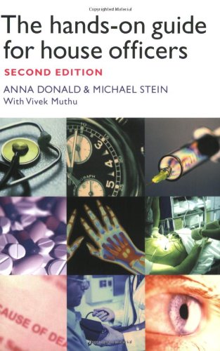 Buy The Hands–on Guide for House Officers (Hands–on Guides) Book Online ...