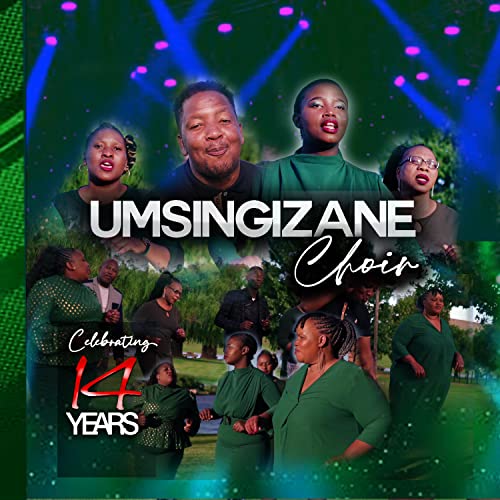 Écouter Celebrating 14 Years par Umsingizane Choir sur Amazon Music ...