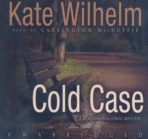 Amazon.com: Cold Case: 9781433253638: Wilhelm, Kate, MacDuffie ...