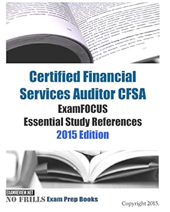 Certified Financial Services Auditor CFSA ExamFOCUS Essential Study ...
