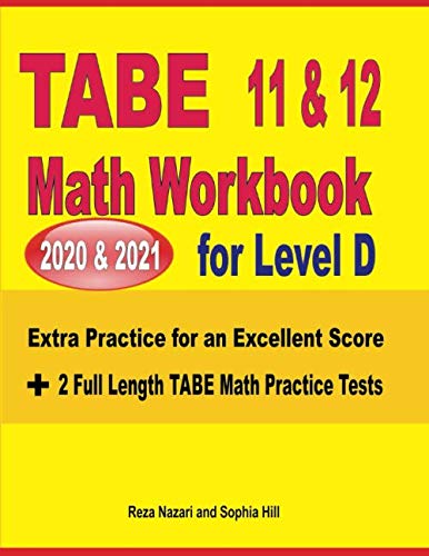 TABE 11 & 12 Math Workbook 2020 & 2021 for Level D: Extra Practice for ...