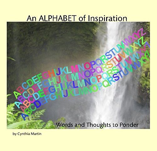 An ALPHABET of Inspiration: Cynthia Martin: 9781457975387: Amazon.com ...