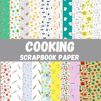 Amazon.com: Cooking Scrapbook Paper: 40 pages 20 double sided sheets ...