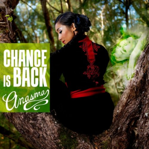 Play Chance Is Back by Anasma on Amazon Music