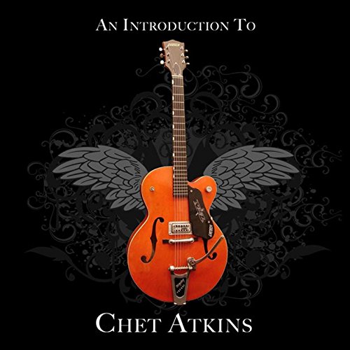 Play An Introduction To Chet Atkins by Chet Atkins on Amazon Music