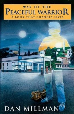 Dan Millman Peaceful Warrior set: (Way of the Peaceful Warrior: a book ...