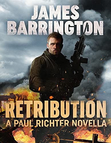 Retribution: A Paul Richter Novella - Kindle edition by Barrington ...