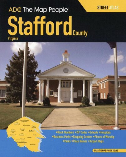 ADC The Map People Stafford County, Virginia Atlas: Adc Maps ...