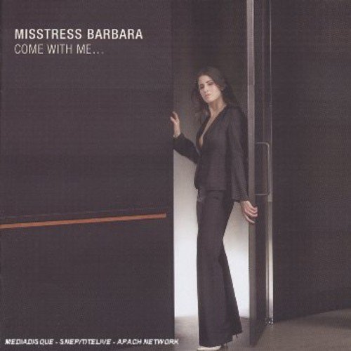 Come with Me: Misstress Barbara, Nathan Fake, Donnacha Costello, Alex ...