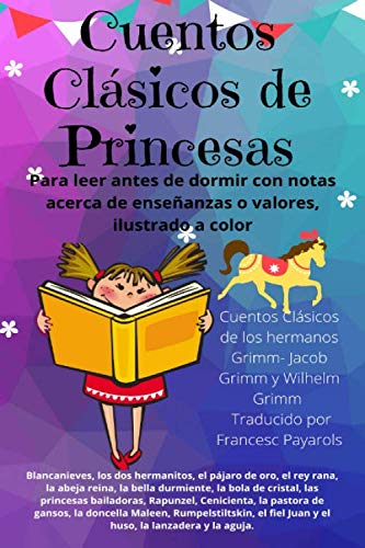 Cuentos clásicos de princesas: Para leer antes de dormir con notas ...