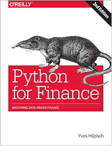 Python for Finance: Mastering Data-Driven Finance: 9781492024330 ...