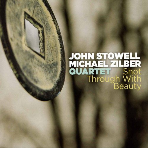 Amazon Music - John Stowell, Michael ZilberのShot Through With Beauty ...