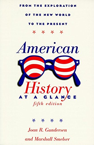 American History at a Glance: Fifth Edition: Gundersen, Joan R ...