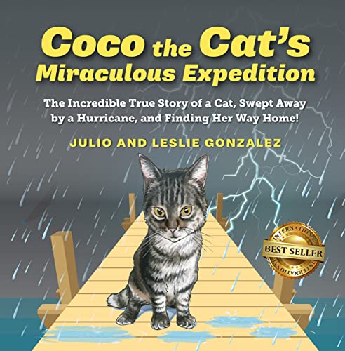 Coco the Cat's Miraculous Expedition: The Incredible True Story of a ...