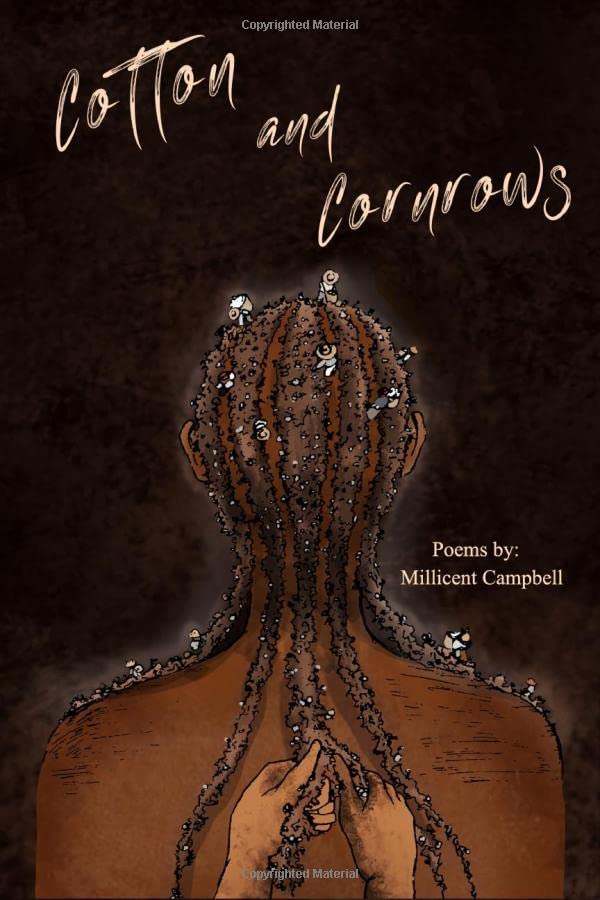 Amazon.com: Cotton and Cornrows: 9781723305115: Campbell, Millicent: Books