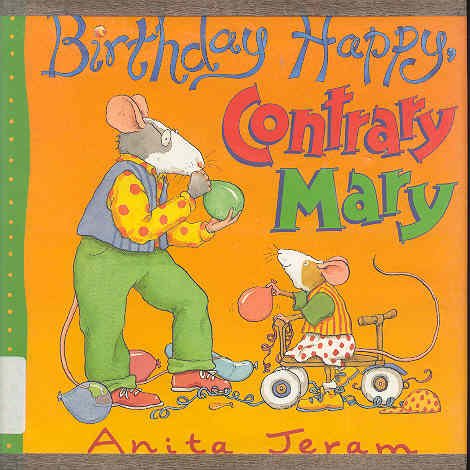 Birthday Happy Contrary Mary: Amazon.co.uk: Jeram Anita: 9780744555882 ...