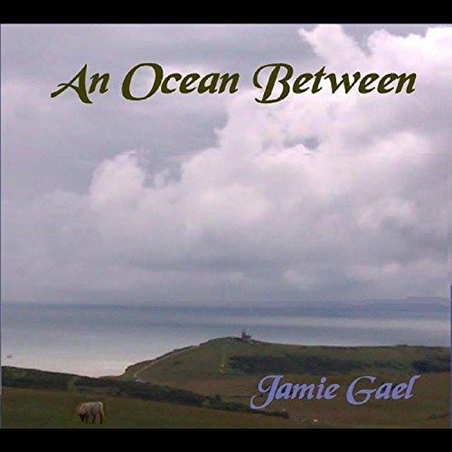 Play An Ocean Between by Jamie Gael on Amazon Music