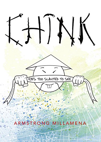 Amazon.com: CHINK: EYES TOO SLANTED TO SEE eBook : Millamena, Armstrong ...