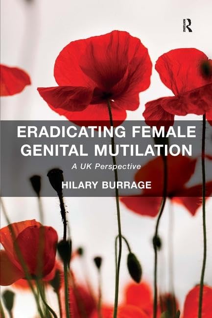 Amazon.com: Eradicating Female Genital Mutilation: 9781472419941 ...