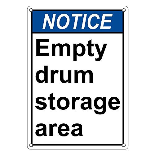 Weatherproof Plastic Vertical ANSI Notice Empty Drum Storage Area Sign ...