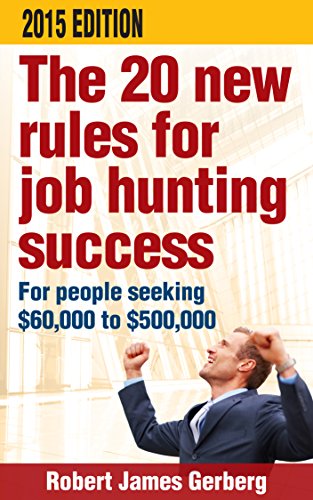Amazon.com: The 20 new rules for job hunting success—2015 Edition: For ...