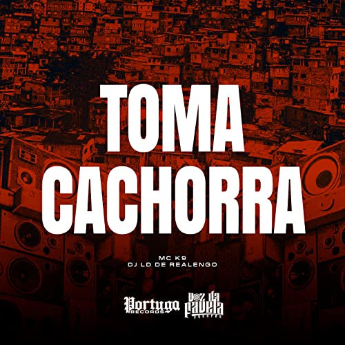 Play Toma Cachorra by MC K9 & Dj LD de Realengo on Amazon Music Unlimited