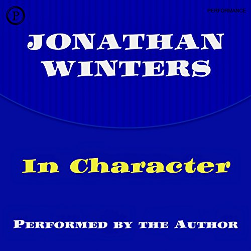 Amazon.com: Jonathan Winters in Character (Audible Audio Edition ...