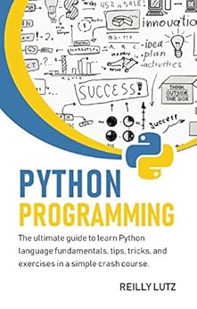 Amazon | Python programming: The ultimate guide to learn Python language fundamentals, tips ...