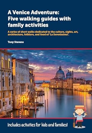 A Venice Adventure: Five walking guides with family activities eBook ...