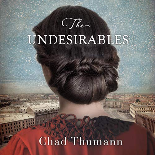 Amazon.com: The Undesirables (Audible Audio Edition): Chad Thumann ...