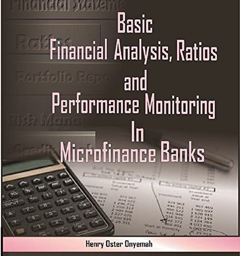 Amazon.com: Basic Financial Analysis, Ratios and Performance Monitoring in Microfinance Banks ...