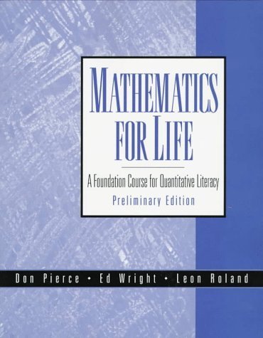 Mathematics for Life: A Foundation Course for Quantitative Literacy ...