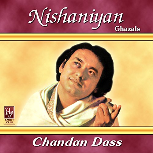 Ghazals Chandan Dass Nishaniyan: Chandan Dass: Amazon.in: Music}