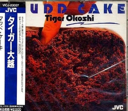 Mudd Cake by Tiger Okoshi: Amazon.co.uk: CDs & Vinyl