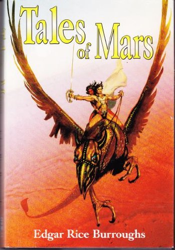 Tales of Mars: Llana of Gathol, and John Carter of Mars (Barsoom # 10 ...