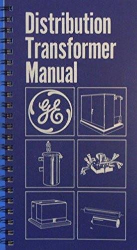Distribution Transformer Manual: Ge: Amazon.com: Books