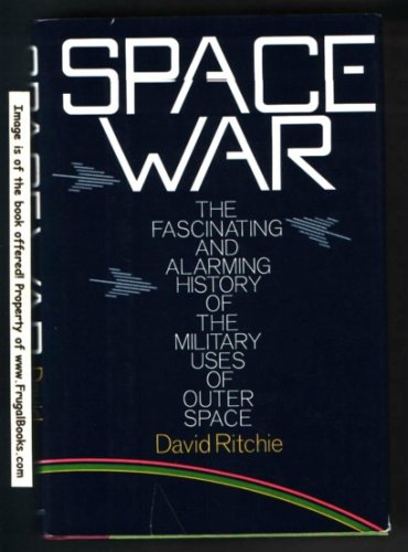 Space War: Ritchie, David: 9780689112645: Amazon.com: Books
