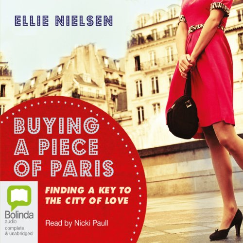 Buying a Piece of Paris (Audio Download): Ellie Nielsen, Nicki Paull ...