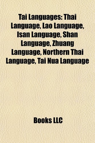 Tai languages: Thai language, Lao language, Isan language, Austro-Tai ...