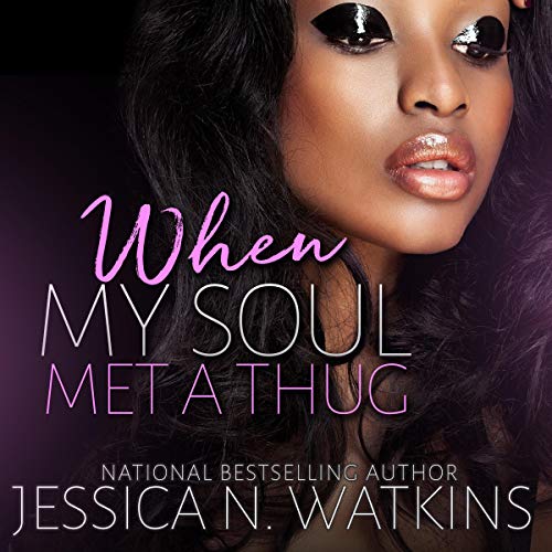 Amazon.com: When My Soul Met a Thug: A Standalone Novel (Audible Audio ...