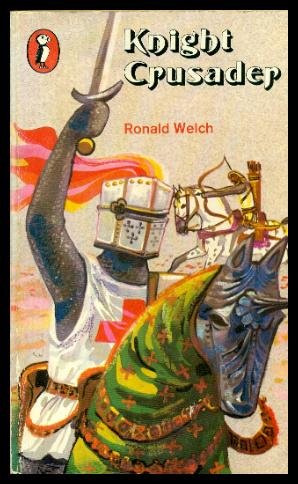 Knight Crusader (Puffin Books): Ronald Welch, William Stobbs ...